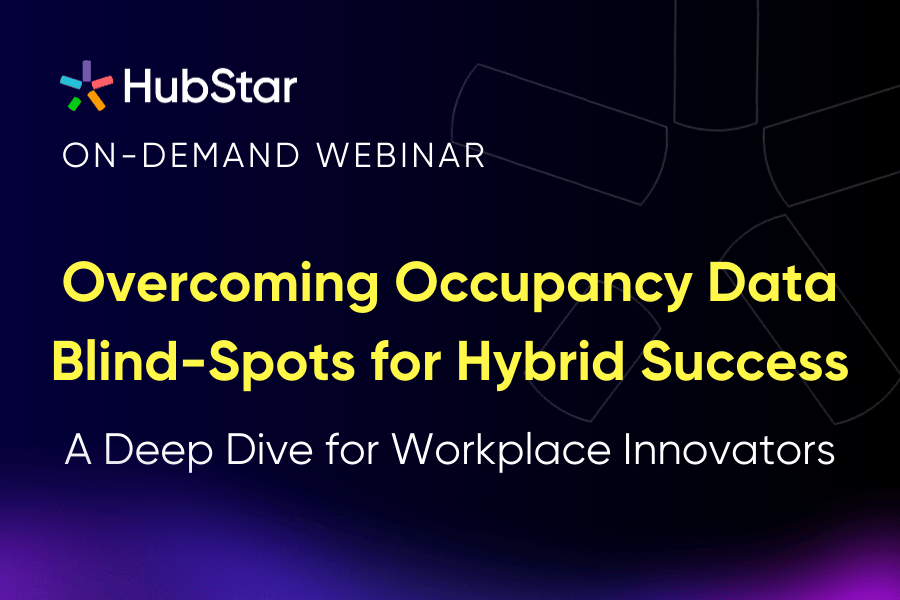 Overcoming Occupancy Data Blind-Spots for Hybrid Success - Hubstar : Hubstar