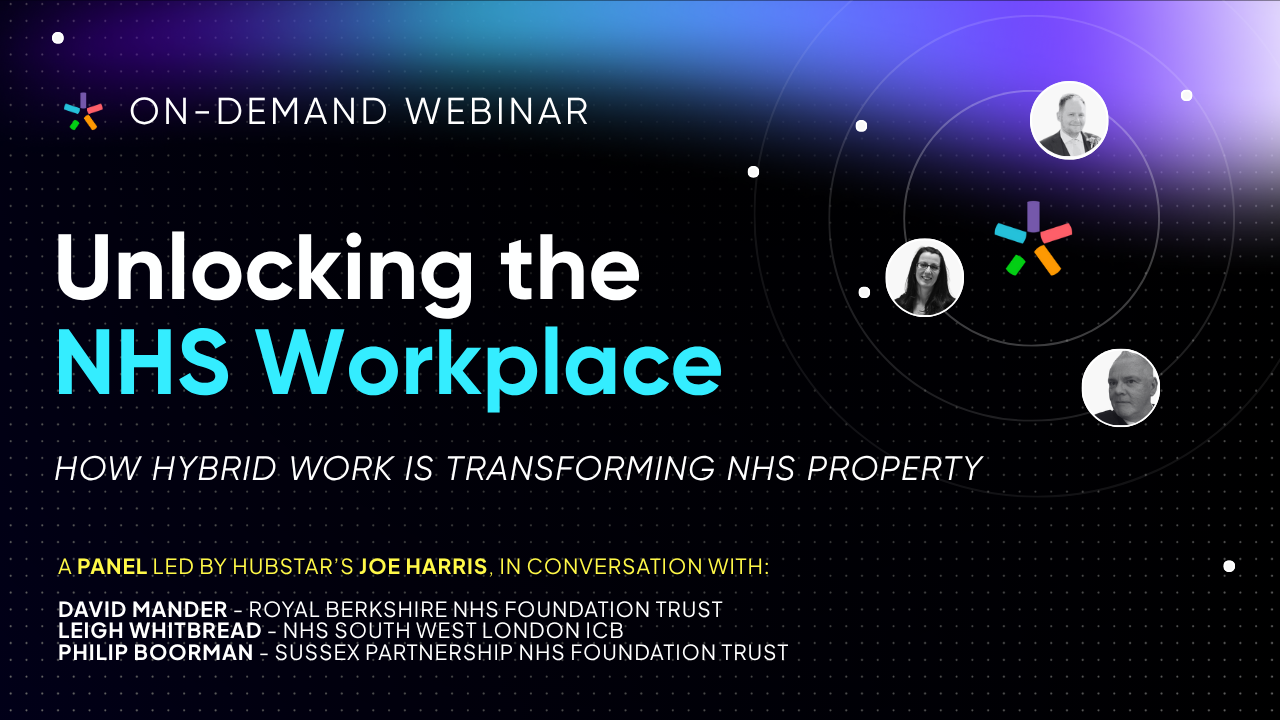 On-Demand Webinar | Unlocking the NHS Workplace : Hubstar