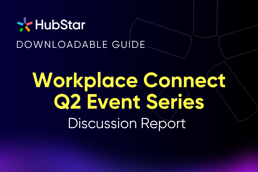 Workplace Connect Q2 2025 Report - Hubstar : Hubstar